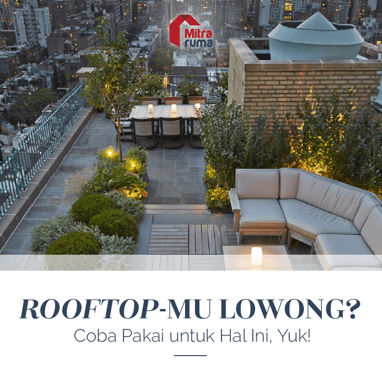 7 Referensi Desain Rooftop Rumah Yang Unik dan Cozy | Mitraruma