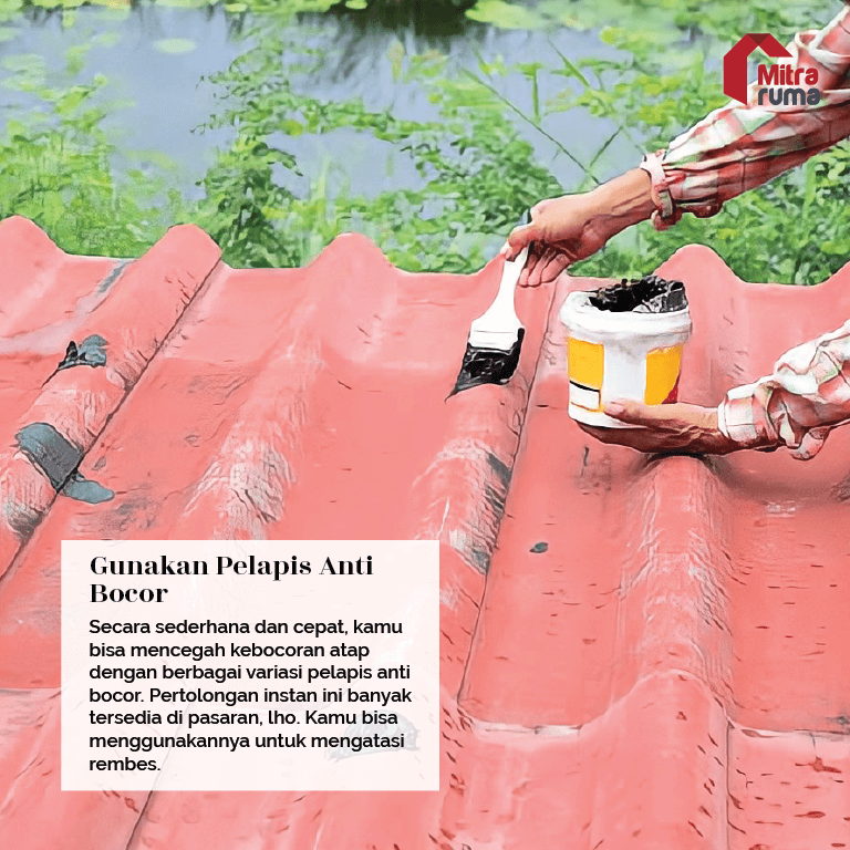 7 Langkah Mengatasi Atap Bocor Di Musim Hujan | Mitraruma